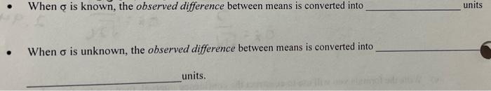 Solved When o is known, the observed difference between | Chegg.com
