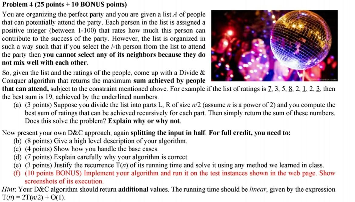 Solved Problem 4 (25 points +10 BONUS points) You are | Chegg.com