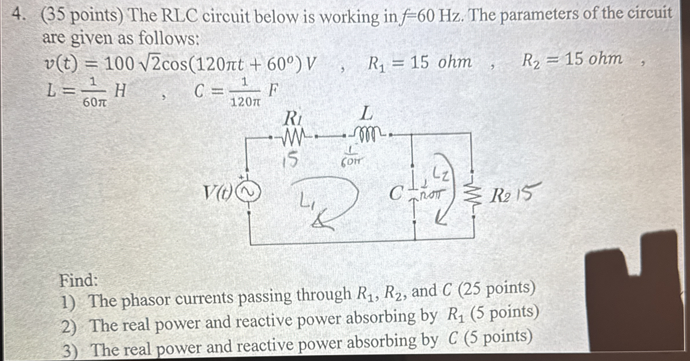 ( 35 ﻿points) ﻿The RLC circuit below is working in | Chegg.com