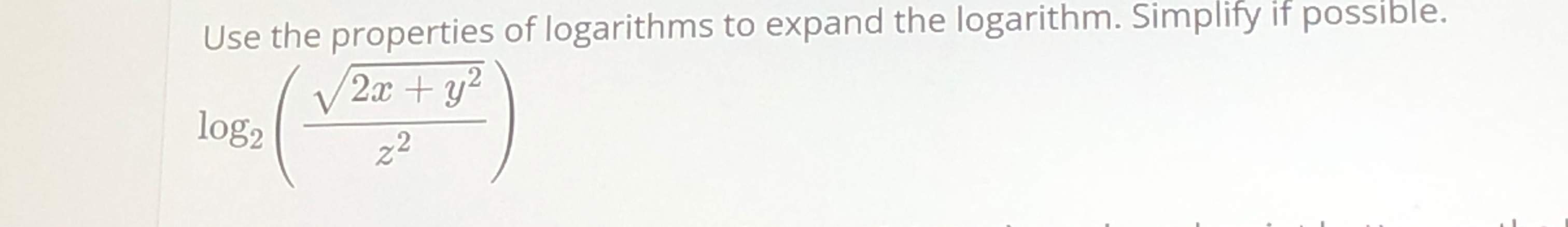 Solved Use the properties of logarithms to expand the | Chegg.com