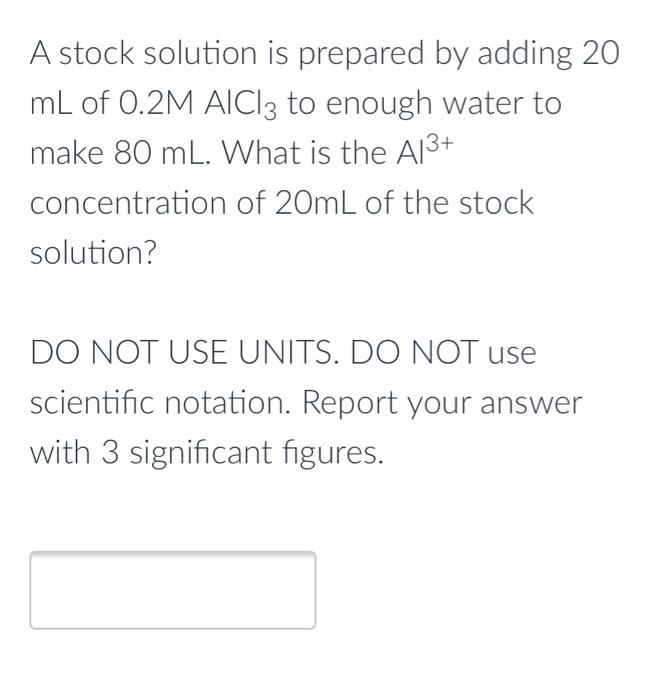 Solved A stock solution is prepared by adding 20 mL of | Chegg.com