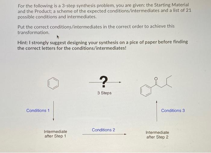 Solved For the following is a 3-step synthesis problem, you | Chegg.com