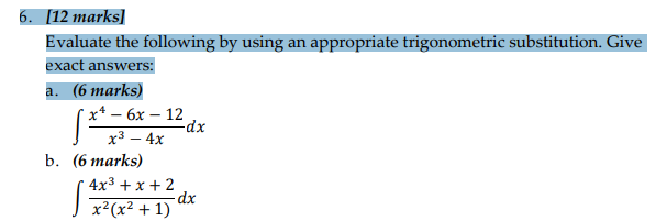 Solved [12 ﻿marks]Evaluate the following by using an | Chegg.com