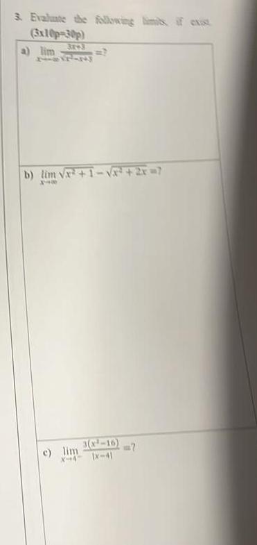 Solved (3x1ep-30p)a) limx→-∞3x+3x-1+3= ?b) limx→∞x2+12-x2+2x | Chegg.com