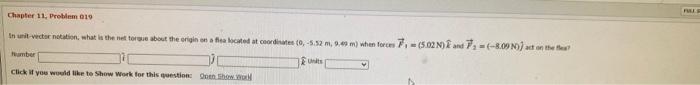 Solved Chapter 11. Problem 019 In unit vector notation, what | Chegg.com