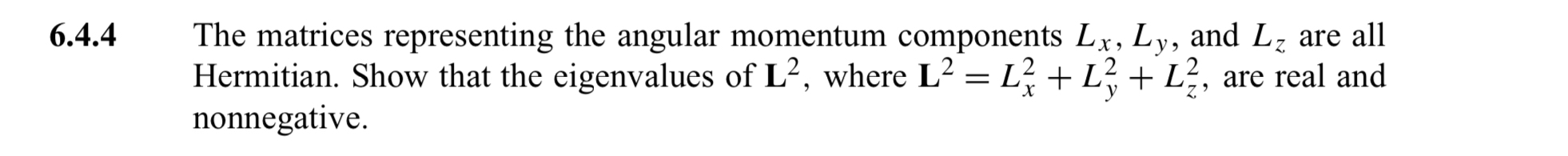 6.4.4 ﻿The matrices representing the angular momentum | Chegg.com