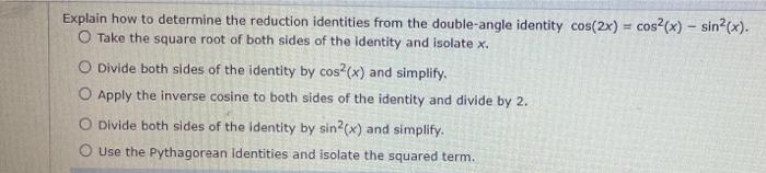 Solved Explain how to determine the reduction identities | Chegg.com