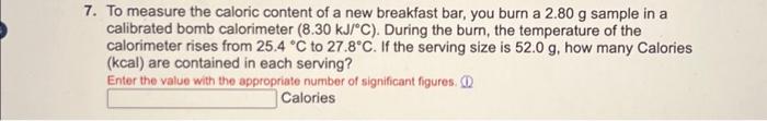 Solved To measure the caloric content of a new breakfast | Chegg.com