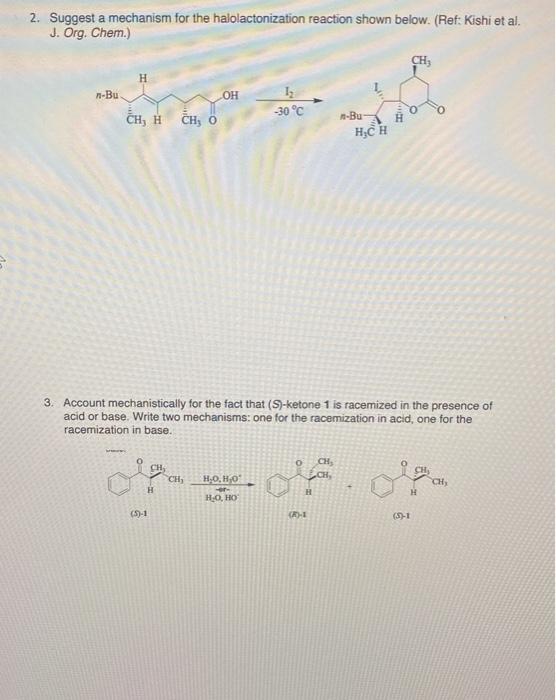 Solved 2. Suggest a mechanism for the halolactonization | Chegg.com