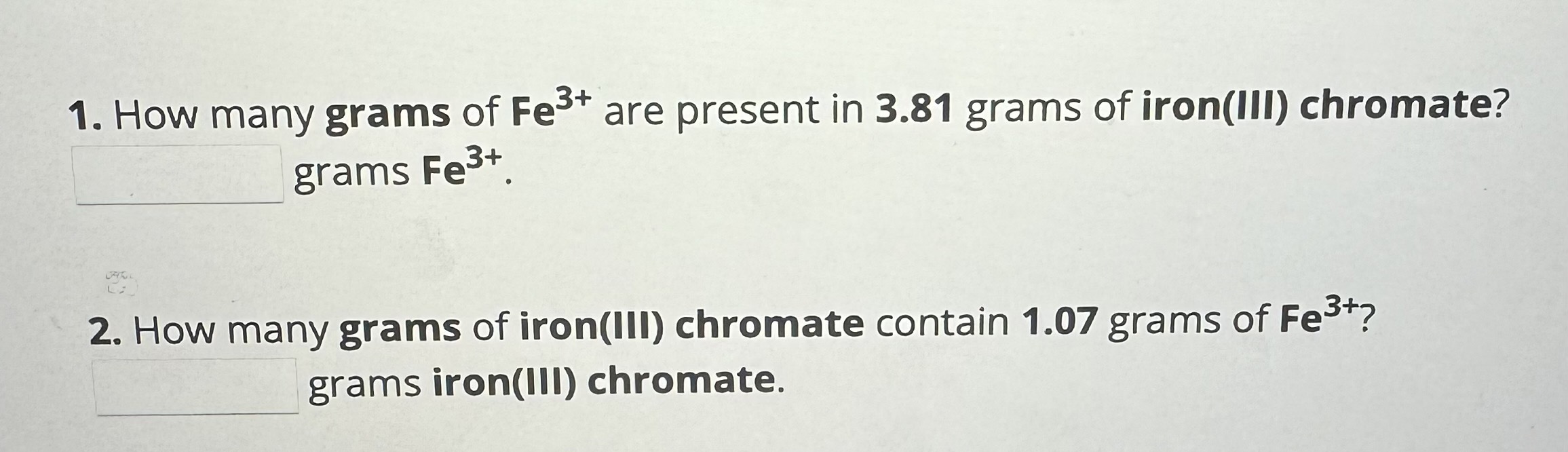 Solved How many grams of Fe3+ ﻿are present in 3.81 ﻿grams of | Chegg.com