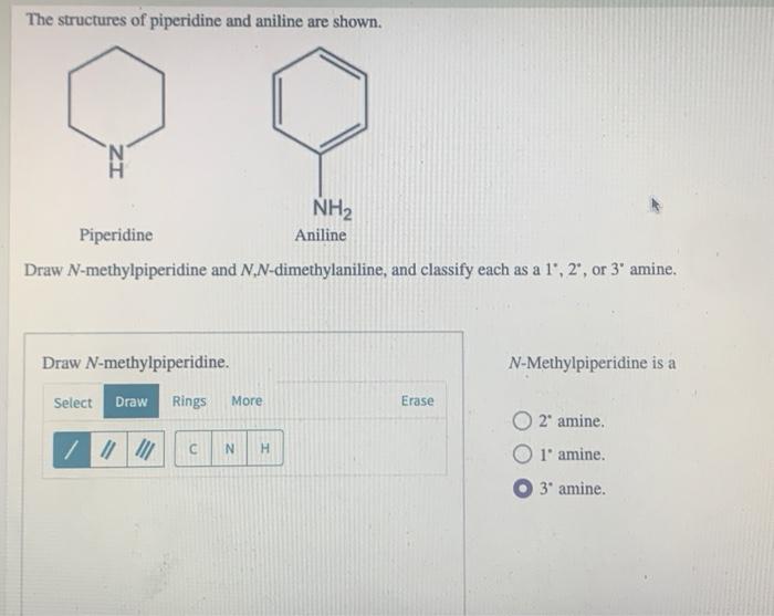Solved The structures of piperidine and aniline are shown. | Chegg.com