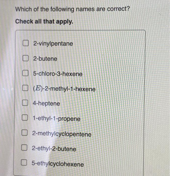 Solved Which of the following names are correct? Check all | Chegg.com