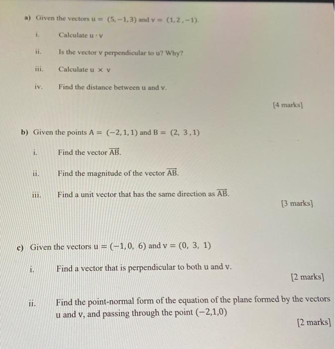 Solved a) Given the vectors u=(5,−1,3) and v=(1,2,−1). i. | Chegg.com