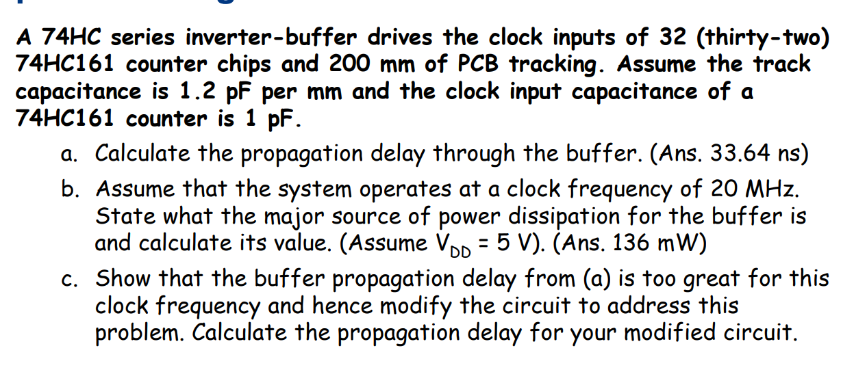 A 74HC ﻿series inverter-buffer drives the clock | Chegg.com