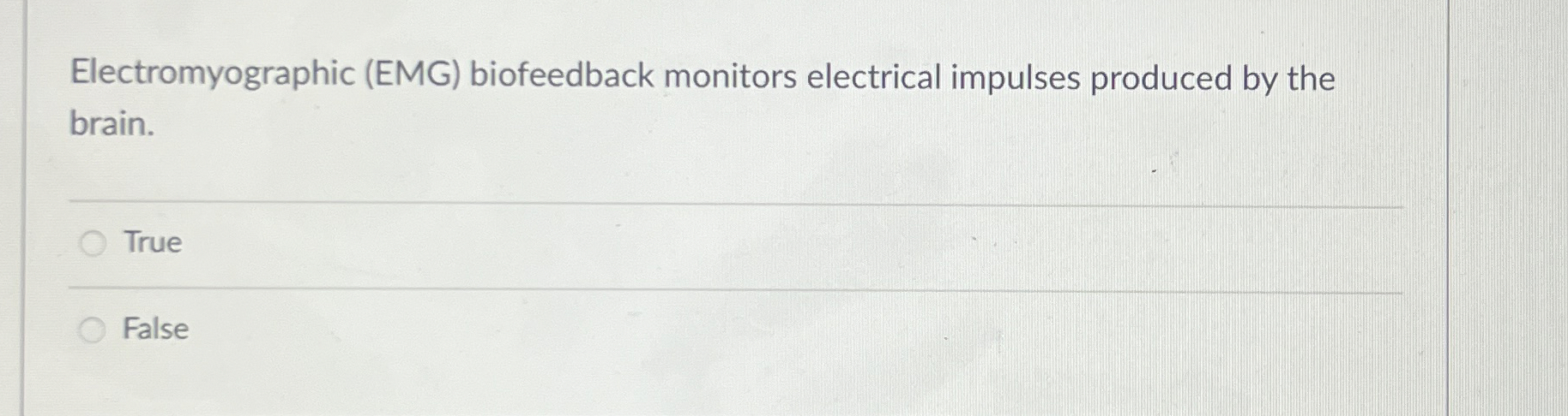 Solved Electromyographic (EMG) ﻿biofeedback monitors | Chegg.com