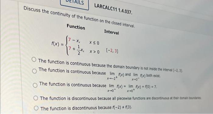 Solved Discuss the continuity of the function on the closed | Chegg.com