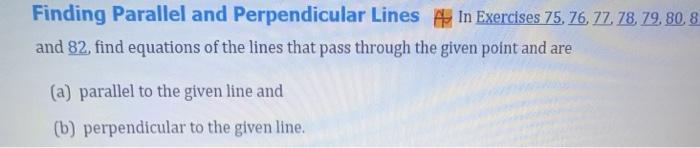 Solved Finding Parallel and Perpendicular Lines In Exercises | Chegg.com
