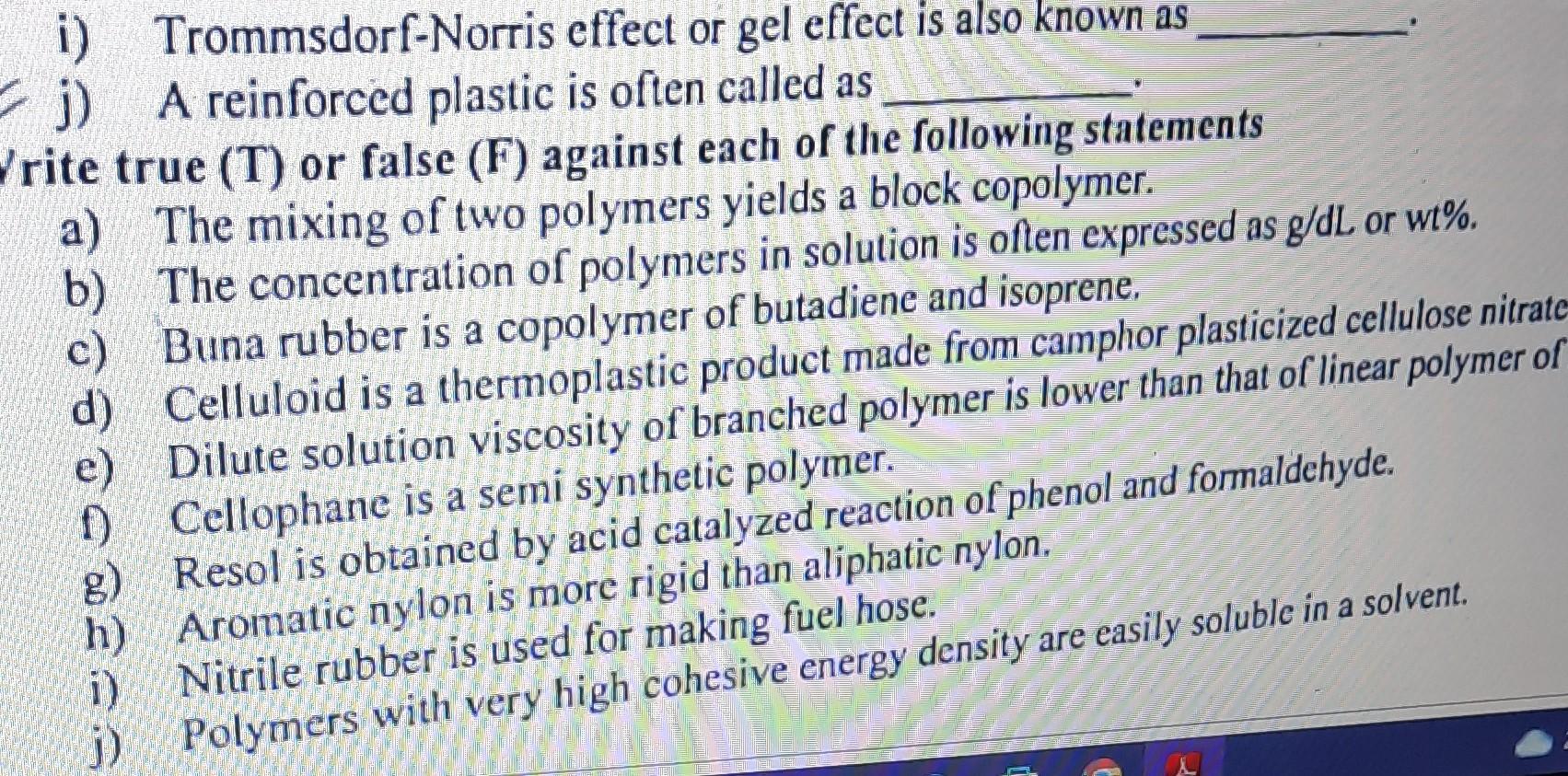 Solved i) Trommsdorf-Norris effect or gel effect is also | Chegg.com