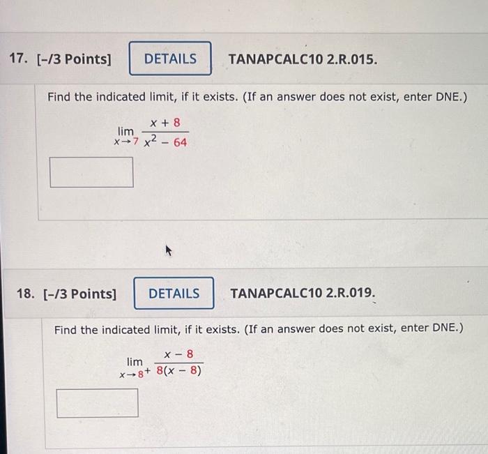 Solved Find the indicated limit, if it exists. (If an answer | Chegg.com