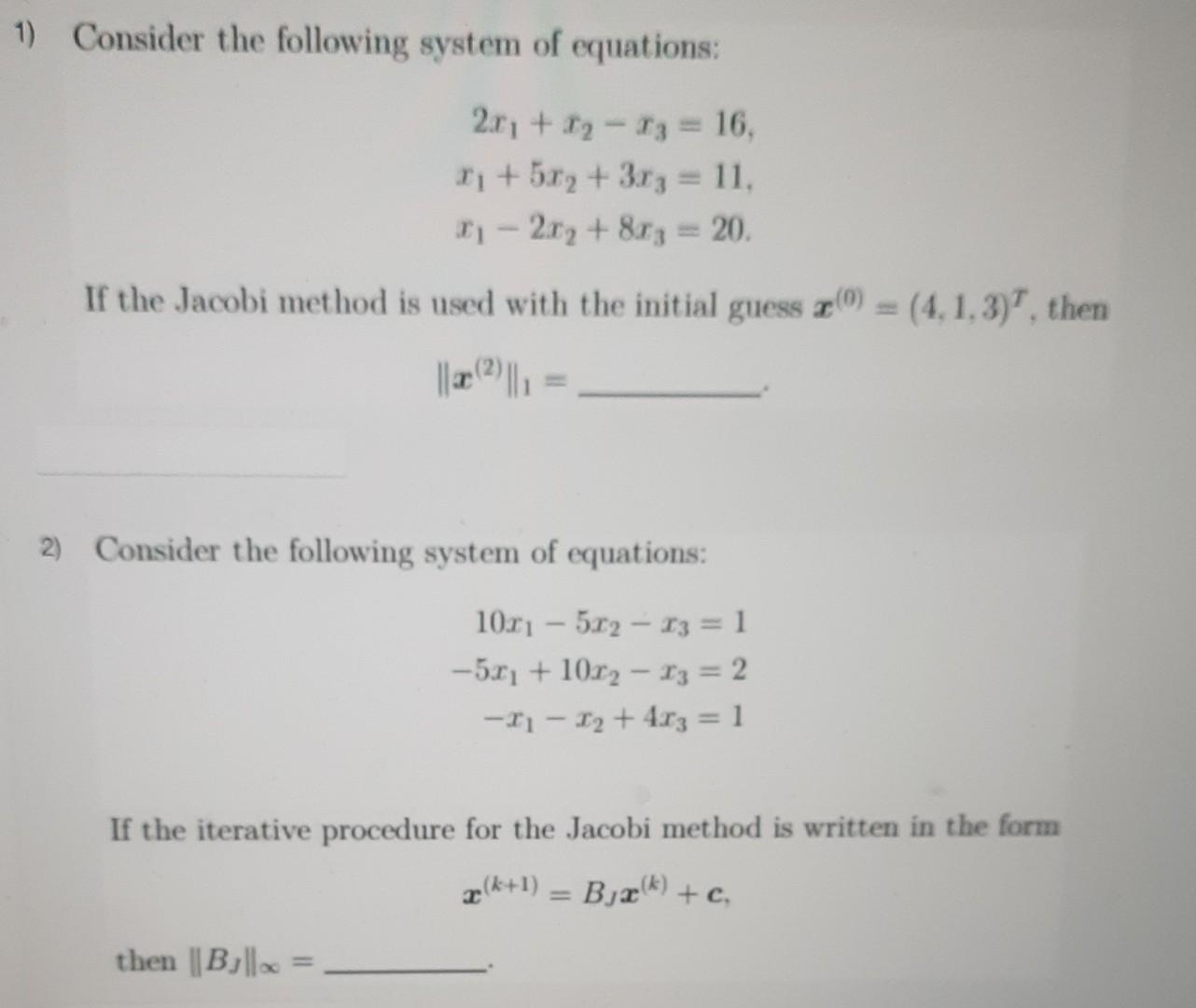 Solved 1) Consider the following system of equations: | Chegg.com