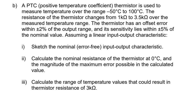 Solved b) A PTC (positive temperature coefficient) | Chegg.com