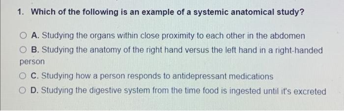 Solved 1. Which of the following is an example of a systemic | Chegg.com