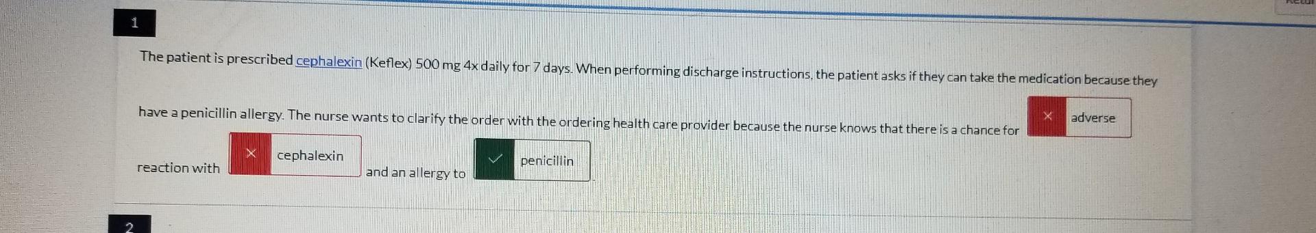 Solved The patient is prescribed cephalexin (Keflex) 500mg4x | Chegg.com
