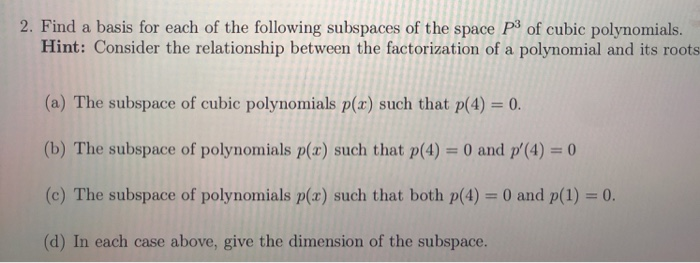 Solved 2. Find a basis for each of the following subspaces | Chegg.com