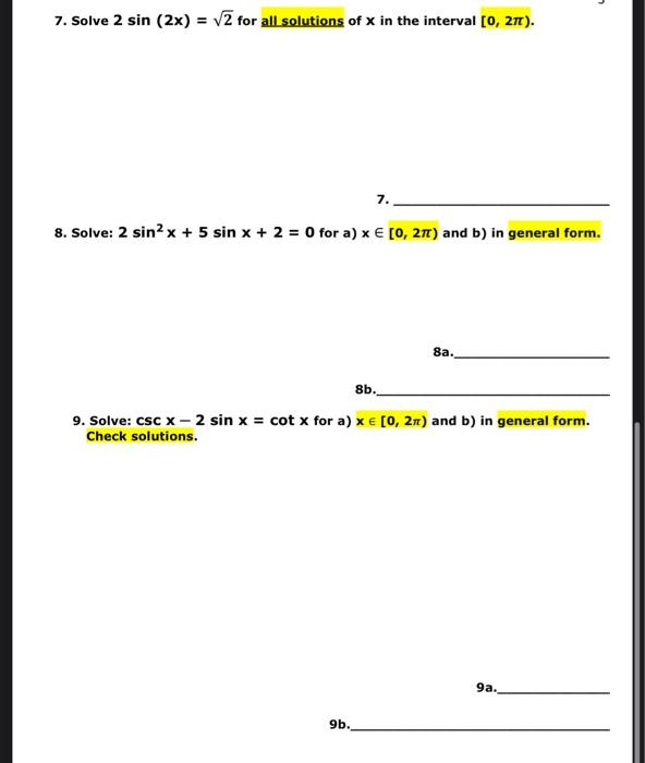 Solved 7. Solve 2 sin (2x) = V2 for all solutions of X in | Chegg.com