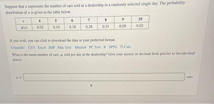 Solved Suppose that x represents the number of cars sold at | Chegg.com