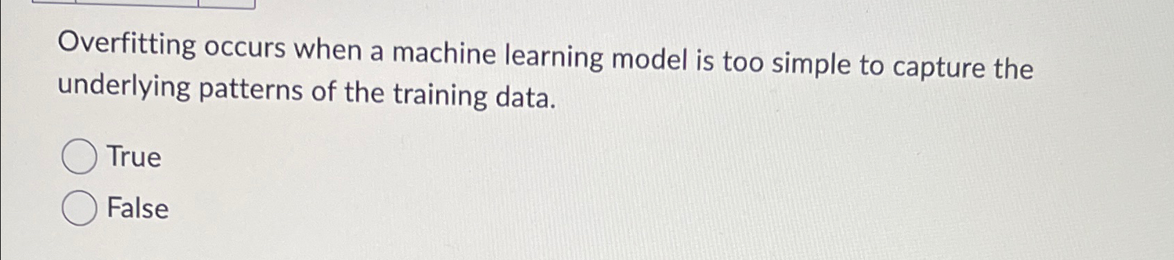 Solved Overfitting occurs when a machine learning model is | Chegg.com