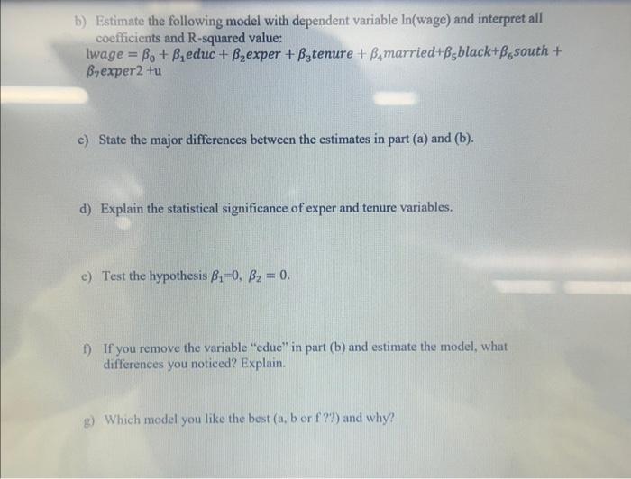 b) Fstimate the following model with dependent | Chegg.com