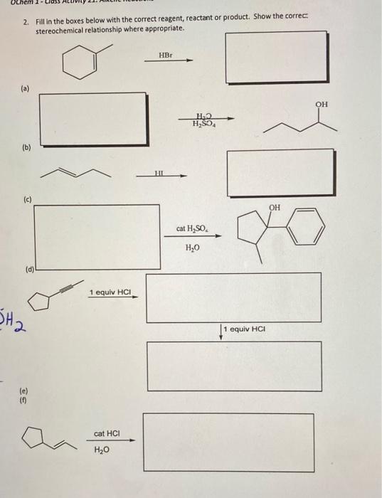 Solved 2. Fill in the boxes below with the correct reagent, | Chegg.com