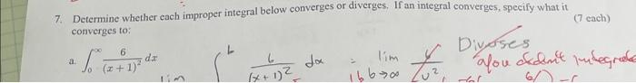 Solved 7. Determine whether each improper integral below | Chegg.com