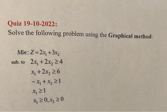Solved Quiz 19-10-2022: Solve the following problem using | Chegg.com