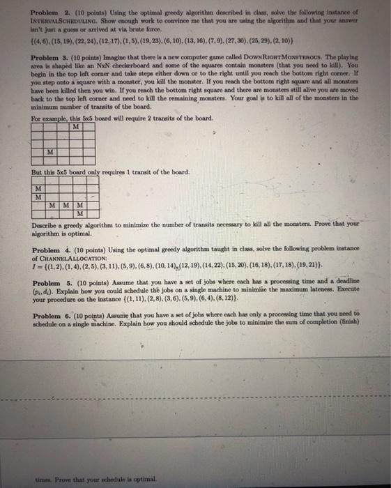 Problem 2. (10 points) Using the optimal greedy | Chegg.com