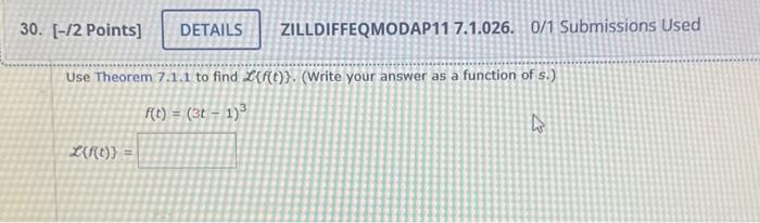 Solved Use Theorem 7 1 1 To Find L{f T } Write Your Answer