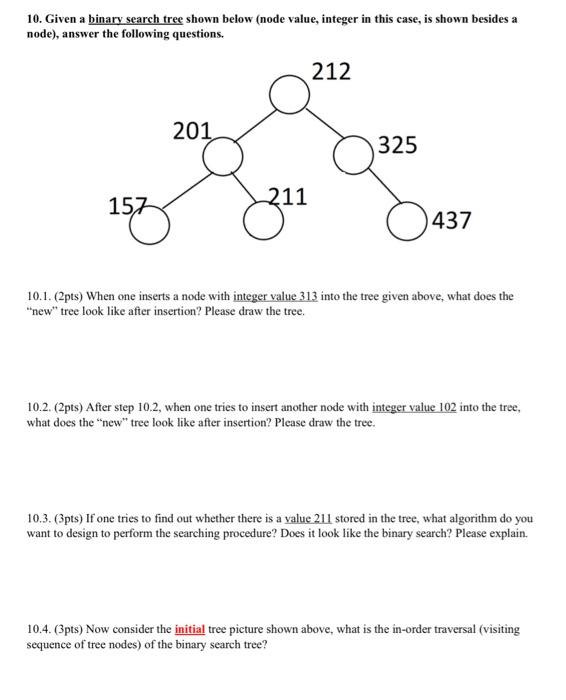 Solved 10. Given a binary search tree shown below (node | Chegg.com