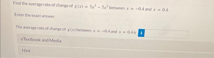 Solved Find the average rate of change of g(x)=3x3−5x2 | Chegg.com