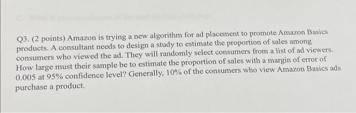 Solved Q3. (2 points) Amazon is trying a new algorithm for | Chegg.com
