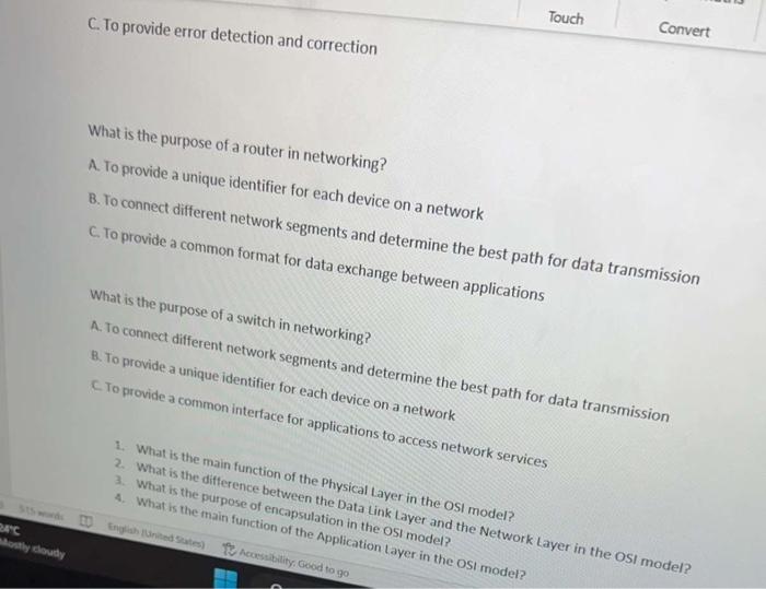 Solved What is the OSI model used for? A. To describe the | Chegg.com
