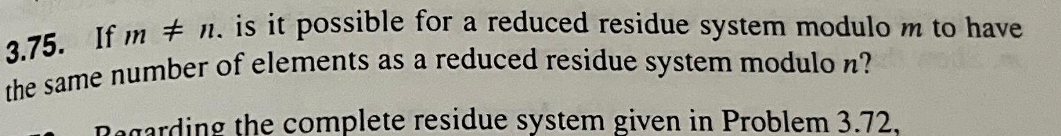 Solved 3.75. ﻿If m≠n. ﻿is it possible for a reduced residue | Chegg.com