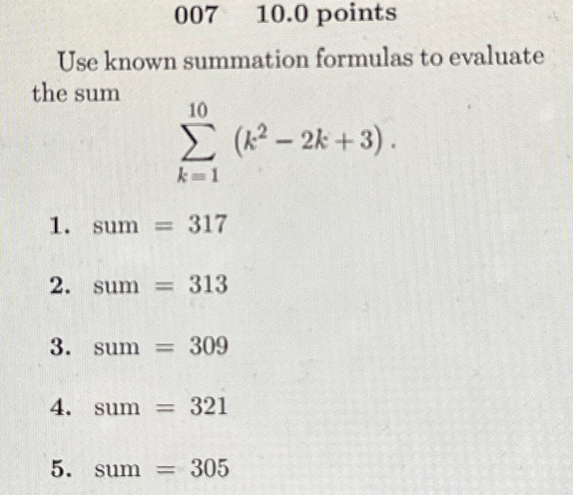 Solved 007,10.0 ﻿points Use known summation formulas to | Chegg.com