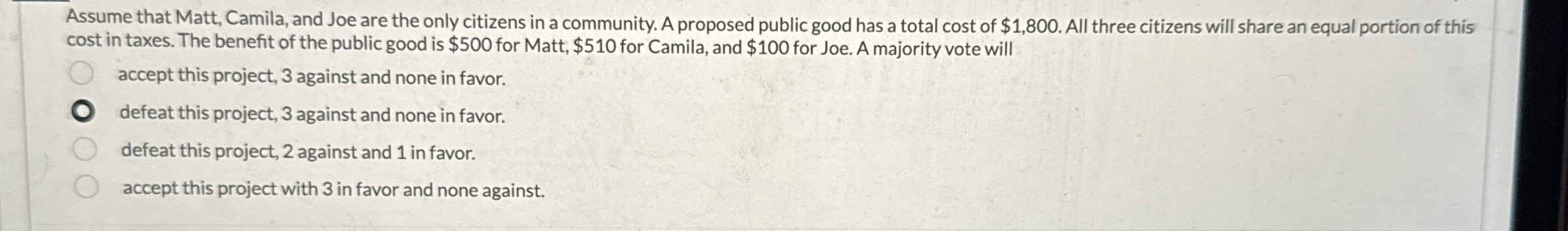 Solved Assume that Matt, Camila, and Joe are the only | Chegg.com