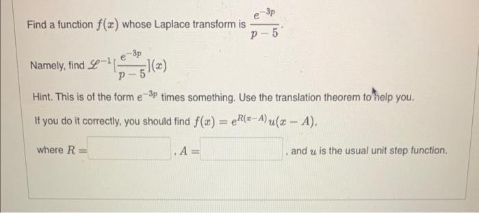 Solved Find a function f(x) whose Laplace transform is | Chegg.com