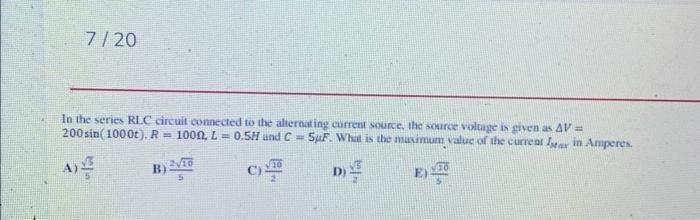 Solved In the series Rl. circuit connected to the | Chegg.com