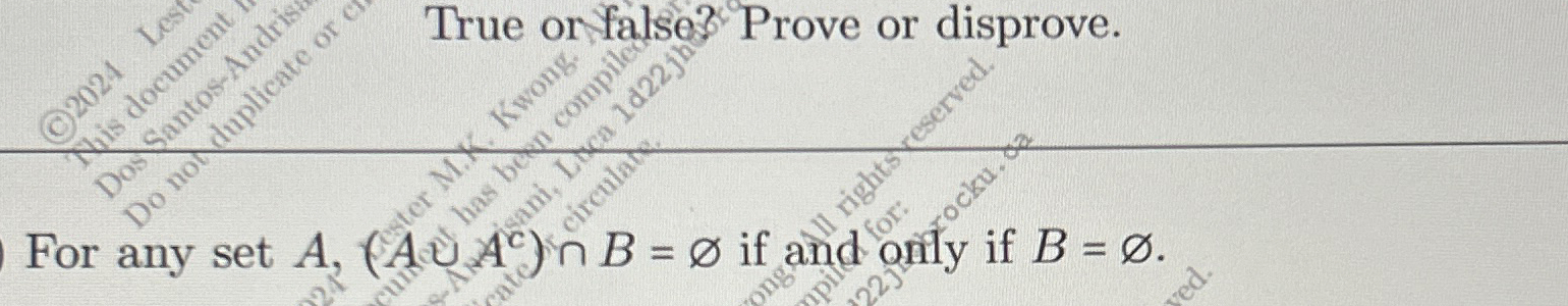 Solved True on false 3° ﻿Prove or disprove.For any set | Chegg.com