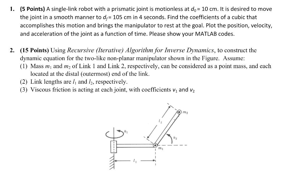 1. (5 Points) A single-link robot with a prismatic | Chegg.com