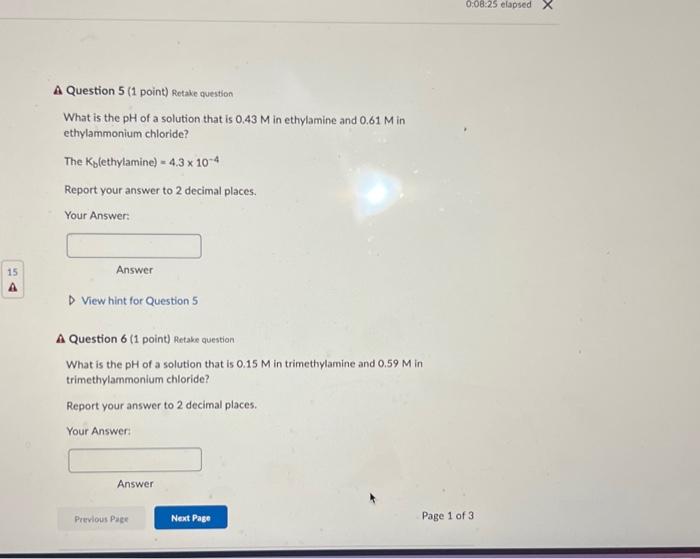 Solved A Question 5 (1 point) Retake question What is the pH | Chegg.com