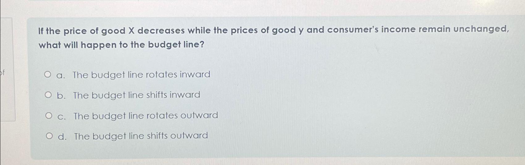 Solved If the price of good x ﻿decreases while the prices of | Chegg.com